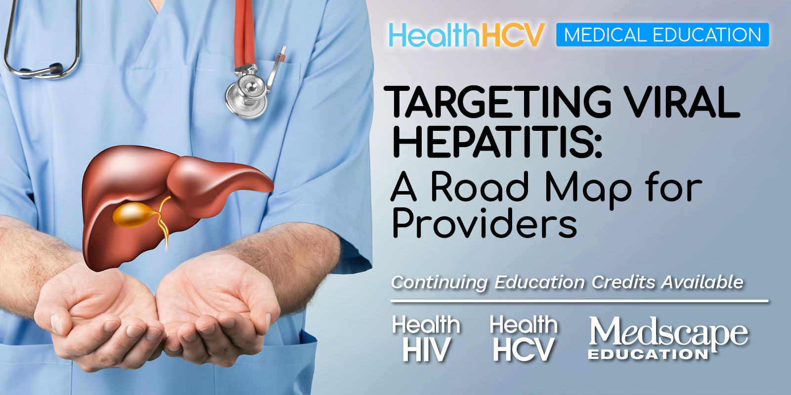 Targeting Viral Hepatitis: A Road Map for Providers – HealthHCV